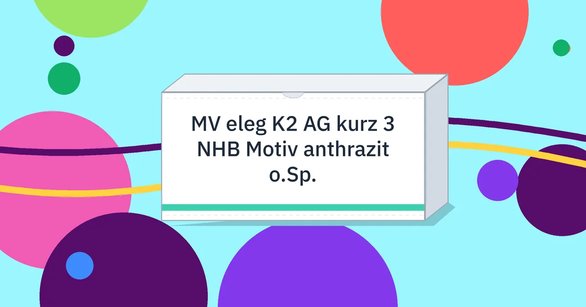 Symbolbild: Packung mit der Aufschrift MV eleg K2 AG kurz 3 NHB Motiv anthrazit o.Sp. (PZN 15707320) – Verfügbarkeit und Bezug in Apotheken in Frankfurt am Main