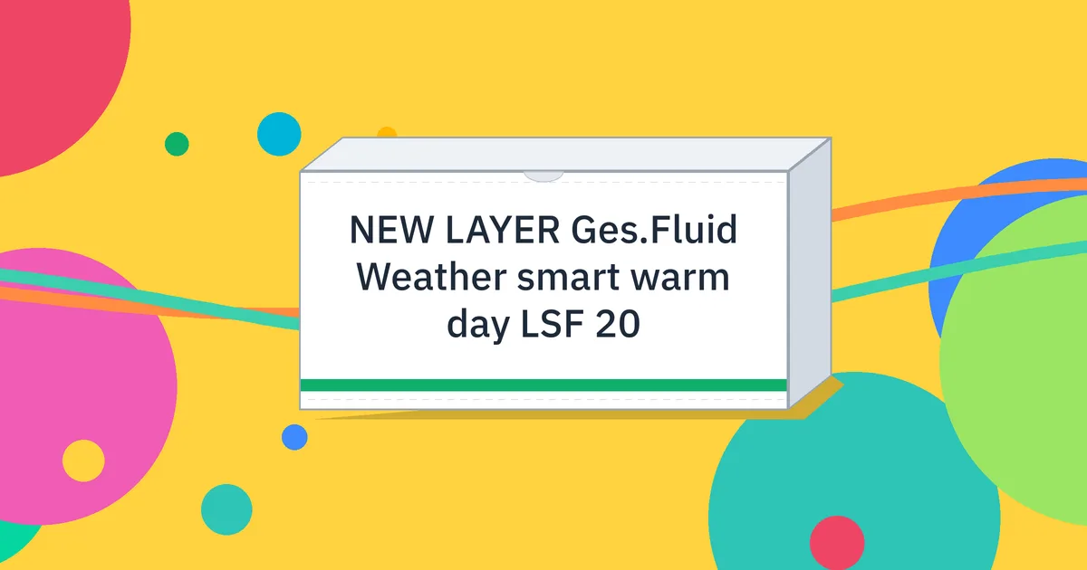 Symbolbild: Packung mit der Aufschrift NEW LAYER Ges.Fluid Weather smart warm day LSF 20 (PZN 17589675) – Verfügbarkeit und Bezug in Apotheken in Frankfurt am Main