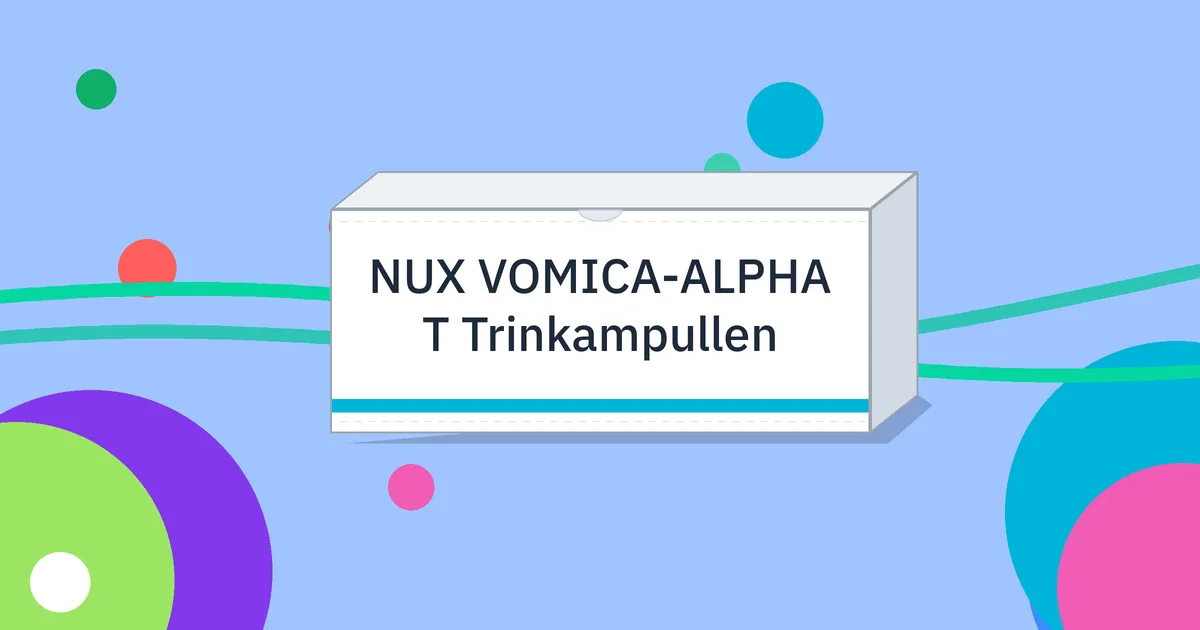 Symbolbild: Packung mit der Aufschrift NUX VOMICA-ALPHA T Trinkampullen (PZN 10222606) – Verfügbarkeit und Bezug in Apotheken in Frankfurt am Main
