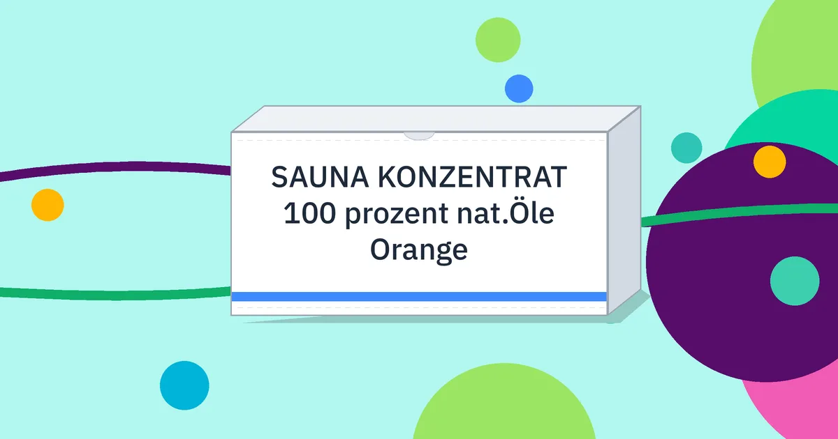 Symbolbild: Packung mit der Aufschrift SAUNA KONZENTRAT 100 prozent nat.Öle Orange (PZN 11026698) – Verfügbarkeit und Bezug in Apotheken in Frankfurt am Main