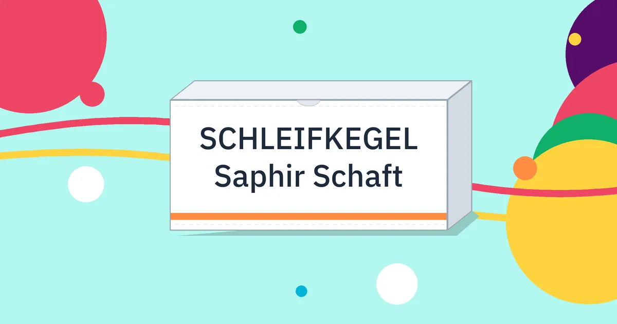 Symbolbild: Packung mit der Aufschrift SCHLEIFKEGEL Saphir Schaft (PZN 02576075) – Verfügbarkeit und Bezug in Apotheken in Frankfurt am Main