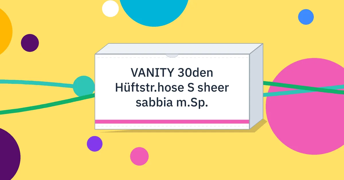 Symbolbild: Packung mit der Aufschrift VANITY 30den Hüftstr.hose S sheer sabbia m.Sp. (PZN 16188253) – Verfügbarkeit und Bezug in Apotheken in Frankfurt am Main