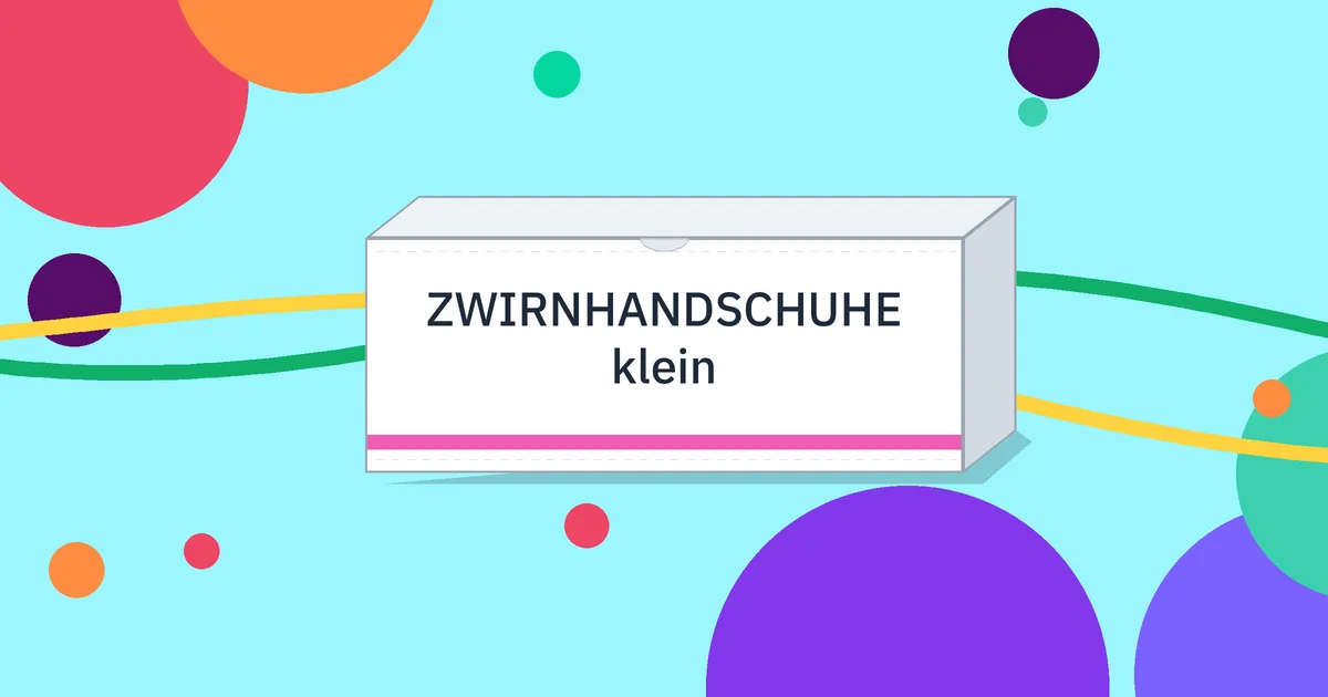 Symbolbild: Packung mit der Aufschrift ZWIRNHANDSCHUHE klein (PZN 01334298) – Verfügbarkeit und Bezug in Apotheken in Frankfurt am Main