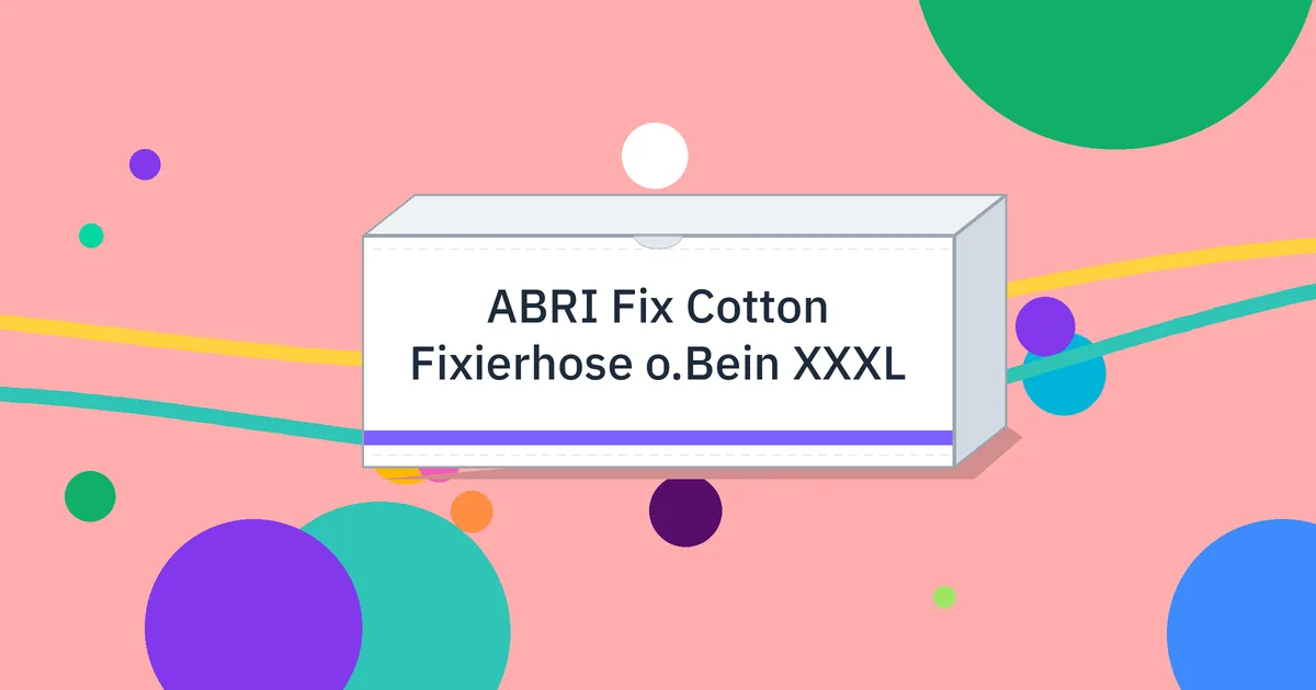 Symbolbild: Packung mit der Aufschrift ABRI Fix Cotton Fixierhose o.Bein XXXL (PZN 15254574) – Verfügbarkeit und Bezug in Apotheken in Frankfurt am Main