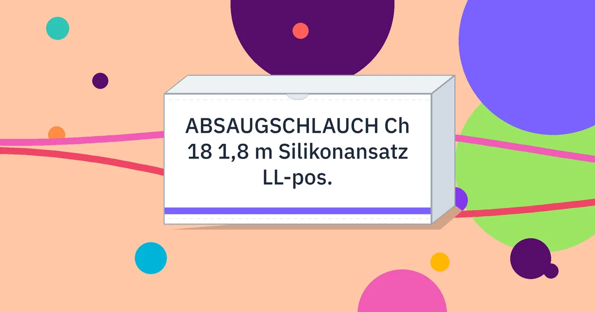 Symbolbild: Packung mit der Aufschrift ABSAUGSCHLAUCH Ch 18 1,8 m Silikonansatz LL-pos. (PZN 17483296) – Verfügbarkeit und Bezug in Apotheken in Frankfurt am Main