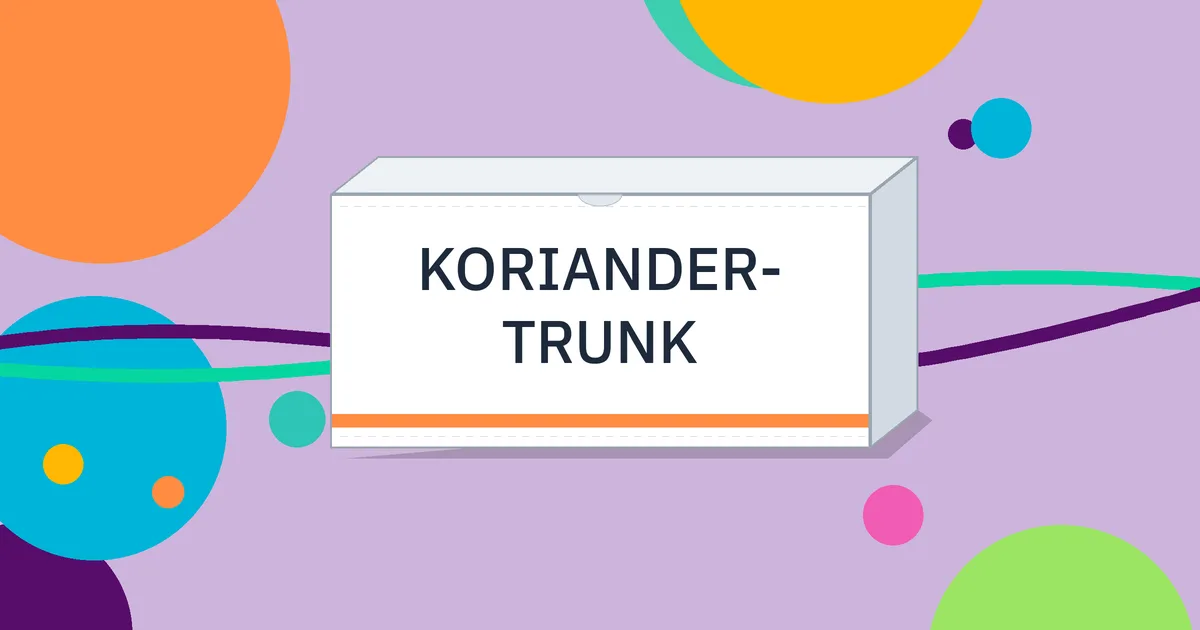 Symbolbild: Packung mit der Aufschrift KORIANDER-TRUNK (PZN 02705472) – Verfügbarkeit und Bezug in Apotheken in Frankfurt am Main