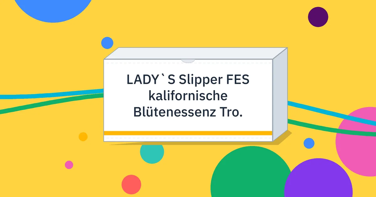 Symbolbild: Packung mit der Aufschrift LADY`S Slipper FES kalifornische Blütenessenz Tro. (PZN 09172398) – Verfügbarkeit und Bezug in Apotheken in Frankfurt am Main