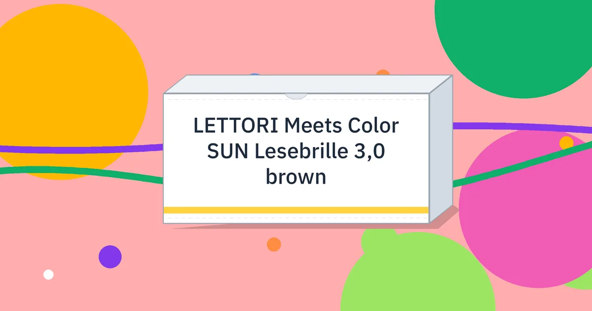 Symbolbild: Packung mit der Aufschrift LETTORI Meets Color SUN Lesebrille 3,0 brown (PZN 11162817) – Verfügbarkeit und Bezug in Apotheken in Frankfurt am Main