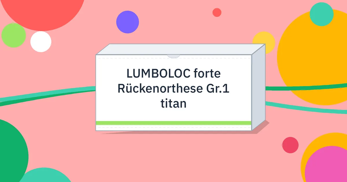 Symbolbild: Packung mit der Aufschrift LUMBOLOC forte Rückenorthese Gr.1 titan (PZN 03142433) – Verfügbarkeit und Bezug in Apotheken in Frankfurt am Main