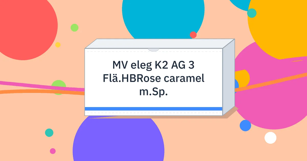 Symbolbild: Packung mit der Aufschrift MV eleg K2 AG 3 Flä.HBRose caramel m.Sp. (PZN 15718826) – Verfügbarkeit und Bezug in Apotheken in Frankfurt am Main
