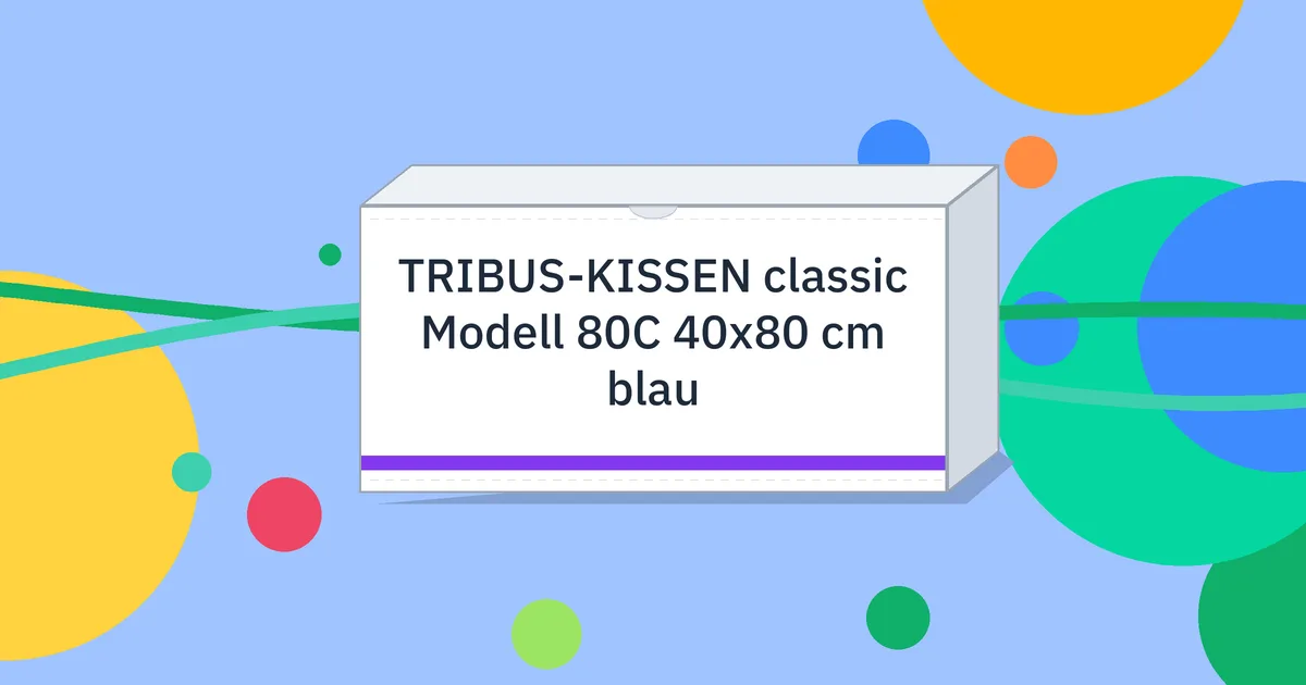 Symbolbild: Packung mit der Aufschrift TRIBUS-KISSEN classic Modell 80C 40x80 cm blau (PZN 13651041) – Verfügbarkeit und Bezug in Apotheken in Frankfurt am Main