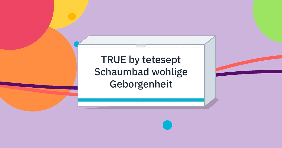 Symbolbild: Packung mit der Aufschrift TRUE by tetesept Schaumbad wohlige Geborgenheit (PZN 18260316) – Verfügbarkeit und Bezug in Apotheken in Frankfurt am Main
