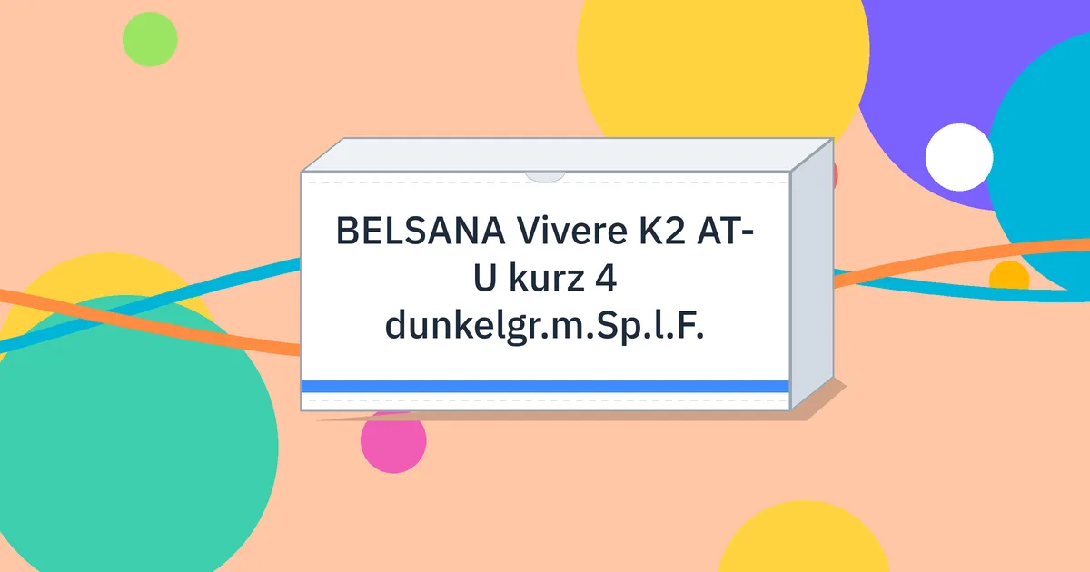 Symbolbild: Packung mit der Aufschrift BELSANA Vivere K2 AT-U kurz 4 dunkelgr.m.Sp.l.F. (PZN 12187127) – Verfügbarkeit und Bezug in Apotheken in Frankfurt am Main