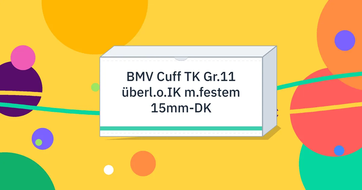 Symbolbild: Packung mit der Aufschrift BMV Cuff TK Gr.11 überl.o.IK m.festem 15mm-DK (PZN 18848653) – Verfügbarkeit und Bezug in Apotheken in Frankfurt am Main