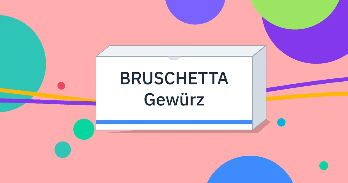Symbolbild: Packung mit der Aufschrift BRUSCHETTA Gewürz (PZN 06446441) – Verfügbarkeit und Bezug in Apotheken in Frankfurt am Main