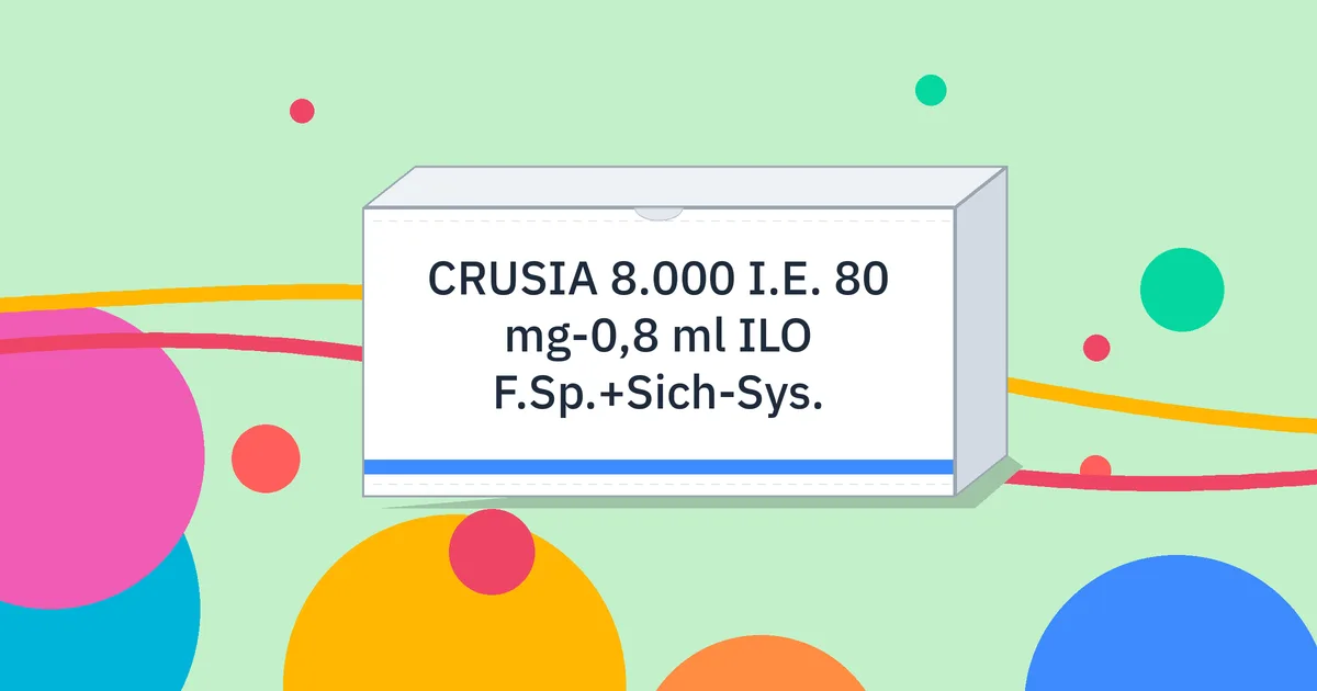 Symbolbild: Packung mit der Aufschrift CRUSIA 8.000 I.E. 80 mg-0,8 ml ILO F.Sp.+Sich-Sys. (PZN 15861860) – Verfügbarkeit und Bezug in Apotheken in Frankfurt am Main
