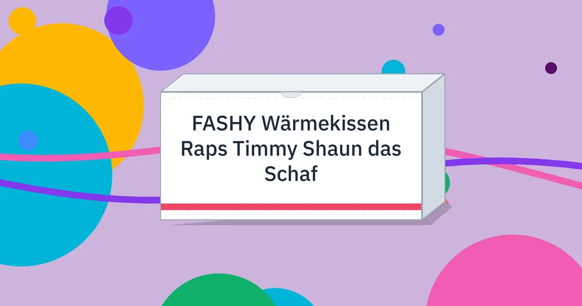 Symbolbild: Packung mit der Aufschrift FASHY Wärmekissen Raps Timmy Shaun das Schaf (PZN 19136558) – Verfügbarkeit und Bezug in Apotheken in Frankfurt am Main