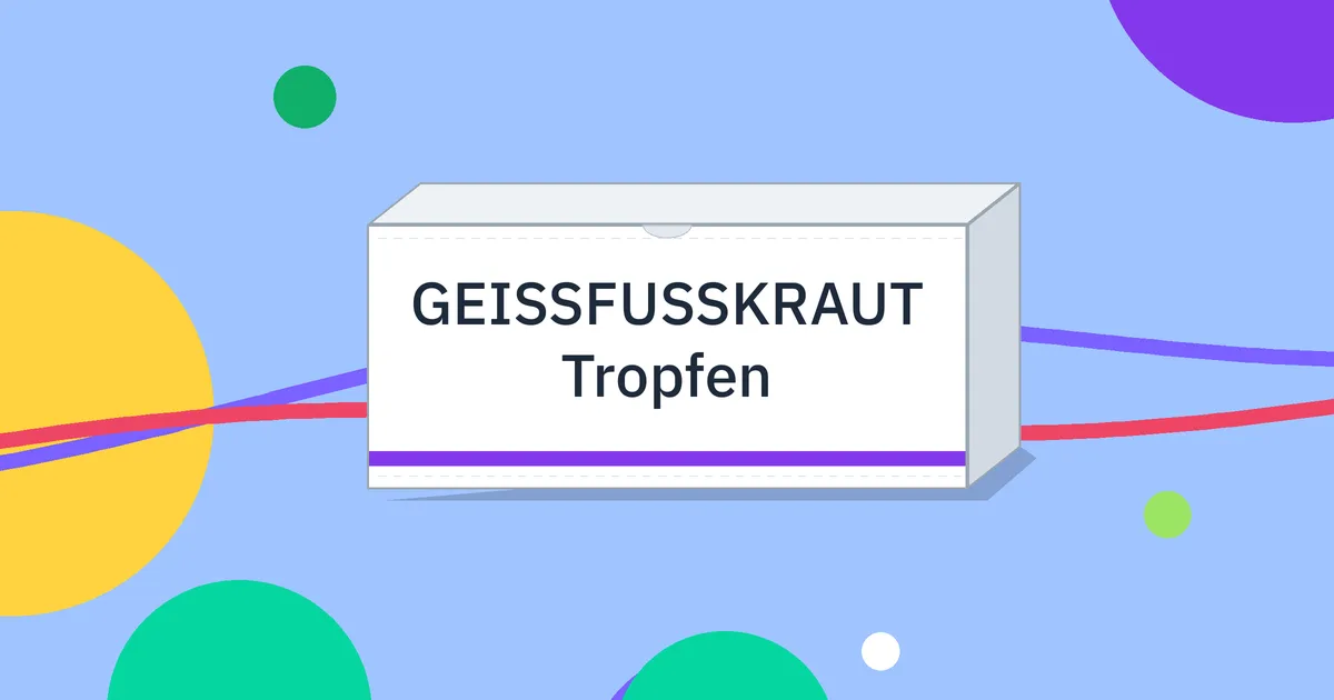 Symbolbild: Packung mit der Aufschrift GEISSFUSSKRAUT Tropfen (PZN 14311206) – Verfügbarkeit und Bezug in Apotheken in Frankfurt am Main