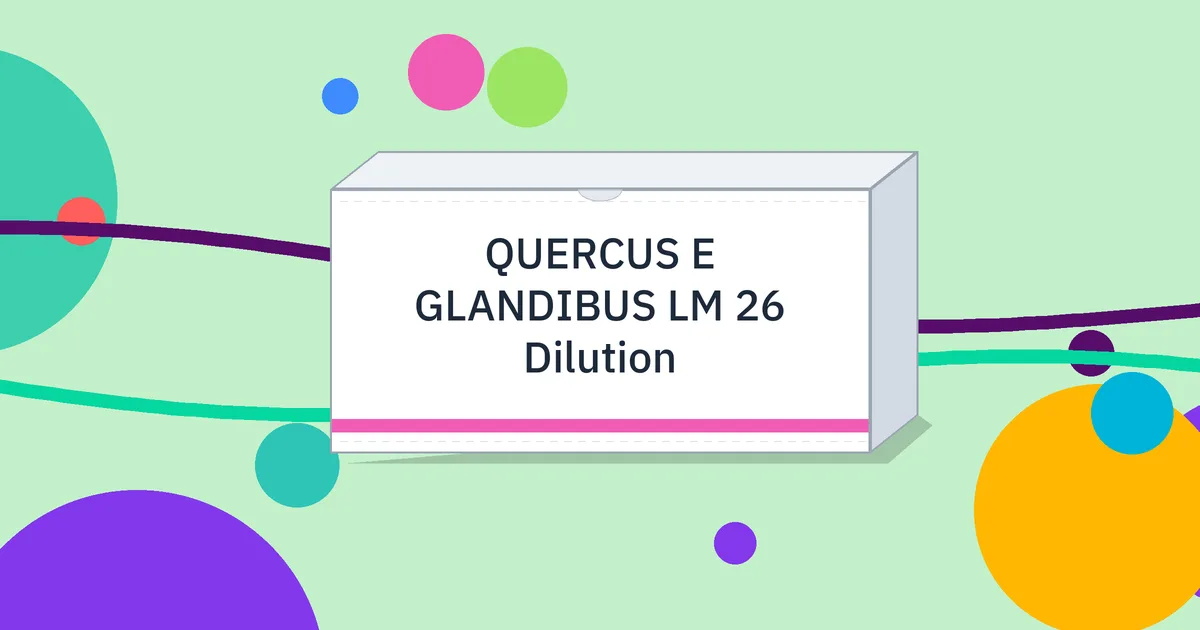 Symbolbild: Packung mit der Aufschrift QUERCUS E GLANDIBUS LM 26 Dilution (PZN 13674740) – Verfügbarkeit und Bezug in Apotheken in Frankfurt am Main