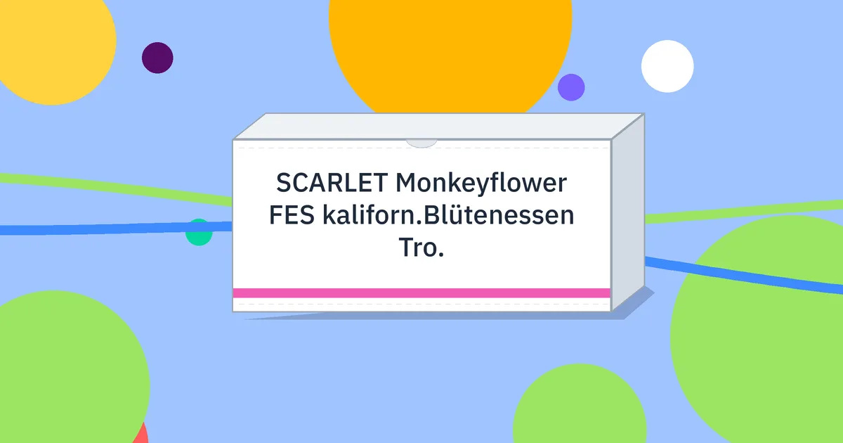 Symbolbild: Packung mit der Aufschrift SCARLET Monkeyflower FES kaliforn.Blütenessen Tro. (PZN 09173883) – Verfügbarkeit und Bezug in Apotheken in Frankfurt am Main