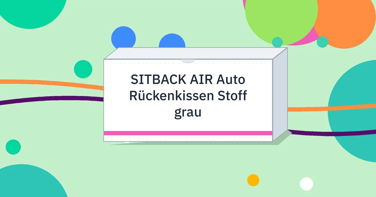 Symbolbild: Packung mit der Aufschrift SITBACK AIR Auto Rückenkissen Stoff grau (PZN 16860319) – Verfügbarkeit und Bezug in Apotheken in Frankfurt am Main