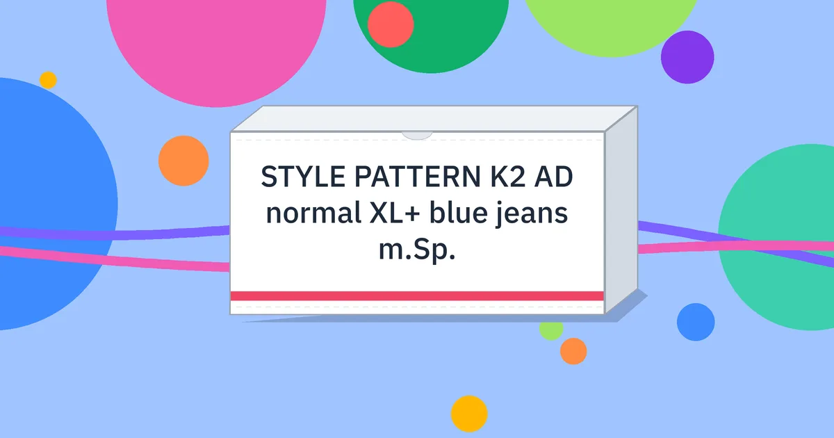 Symbolbild: Packung mit der Aufschrift STYLE PATTERN K2 AD normal XL+ blue jeans m.Sp. (PZN 19694873) – Verfügbarkeit und Bezug in Apotheken in Frankfurt am Main