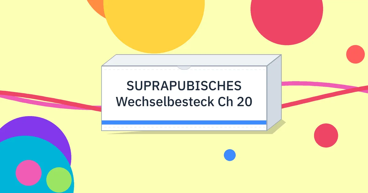 Symbolbild: Packung mit der Aufschrift SUPRAPUBISCHES Wechselbesteck Ch 20 (PZN 09061523) – Verfügbarkeit und Bezug in Apotheken in Frankfurt am Main
