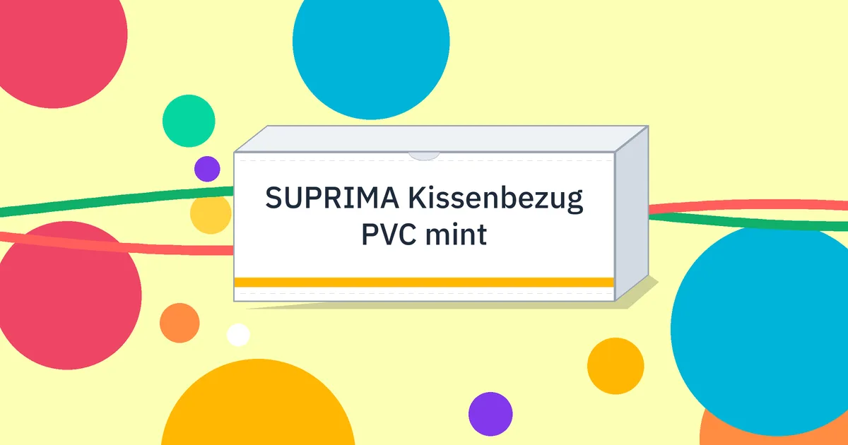 Symbolbild: Packung mit der Aufschrift SUPRIMA Kissenbezug PVC mint (PZN 07634825) – Verfügbarkeit und Bezug in Apotheken in Frankfurt am Main