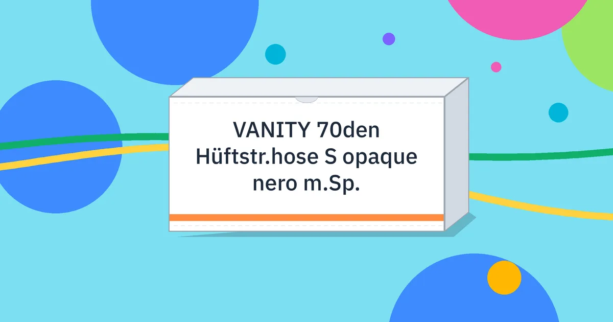 Symbolbild: Packung mit der Aufschrift VANITY 70den Hüftstr.hose S opaque nero m.Sp. (PZN 16188968) – Verfügbarkeit und Bezug in Apotheken in Frankfurt am Main