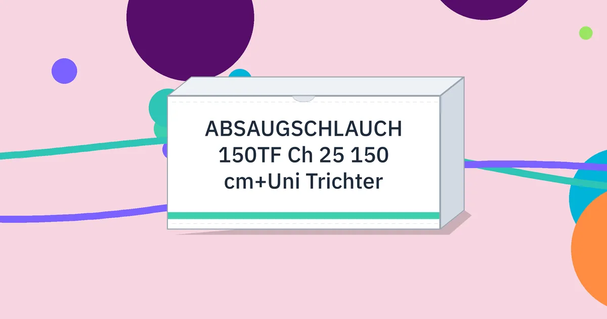 Symbolbild: Packung mit der Aufschrift ABSAUGSCHLAUCH 150TF Ch 25 150 cm+Uni Trichter (PZN 02828944) – Verfügbarkeit und Bezug in Apotheken in Frankfurt am Main