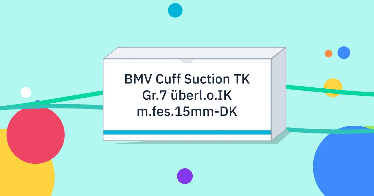 Symbolbild: Packung mit der Aufschrift BMV Cuff Suction TK Gr.7 überl.o.IK m.fes.15mm-DK (PZN 18848736) – Verfügbarkeit und Bezug in Apotheken in Frankfurt am Main