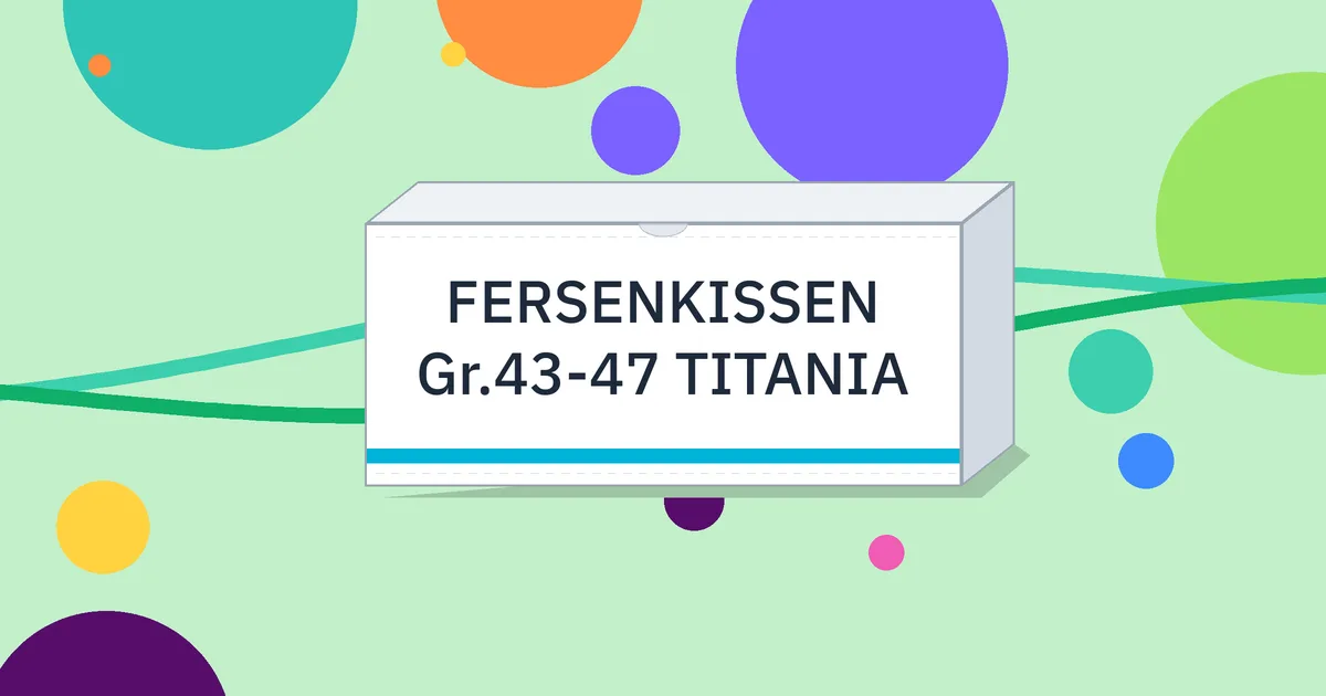 Symbolbild: Packung mit der Aufschrift FERSENKISSEN Gr.43-47 TITANIA (PZN 06058791) – Verfügbarkeit und Bezug in Apotheken in Frankfurt am Main