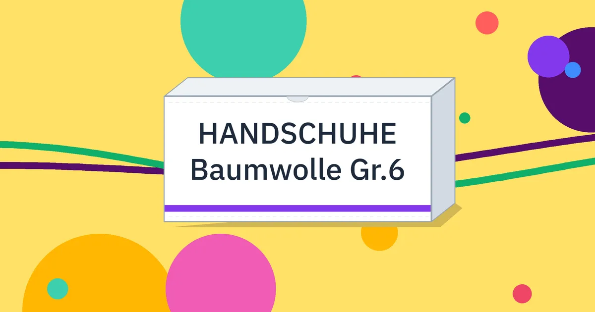 Symbolbild: Packung mit der Aufschrift HANDSCHUHE Baumwolle Gr.6 (PZN 12494220) – Verfügbarkeit und Bezug in Apotheken in Frankfurt am Main