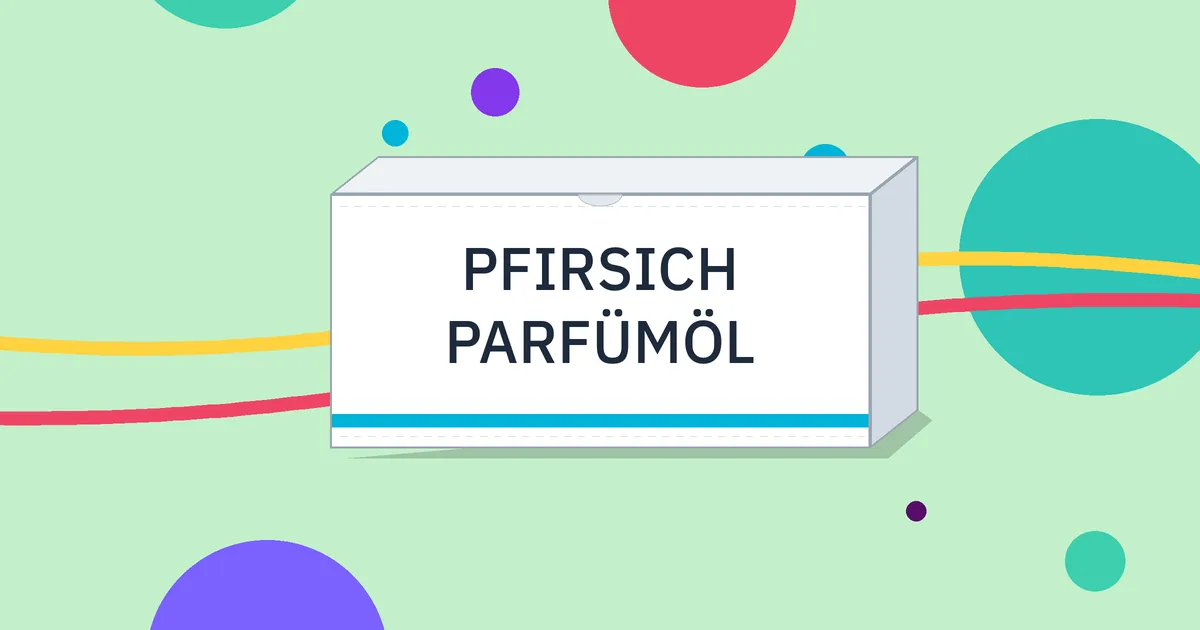 Symbolbild: Packung mit der Aufschrift PFIRSICH PARFÜMÖL (PZN 07617324) – Verfügbarkeit und Bezug in Apotheken in Frankfurt am Main