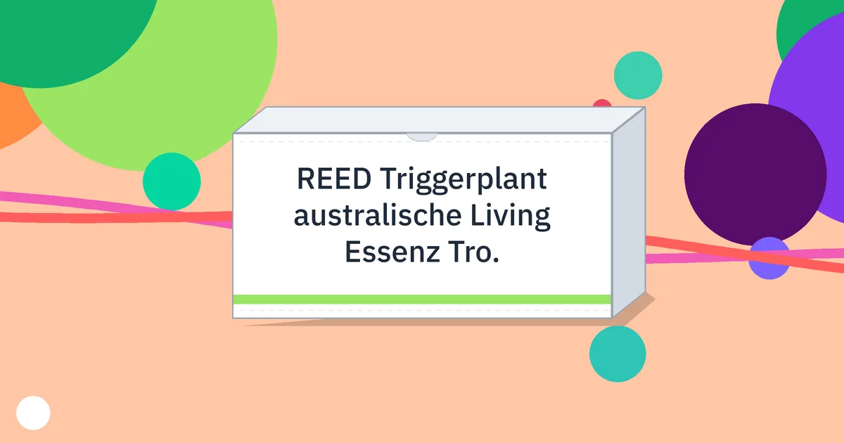 Symbolbild: Packung mit der Aufschrift REED Triggerplant australische Living Essenz Tro. (PZN 05010888) – Verfügbarkeit und Bezug in Apotheken in Frankfurt am Main