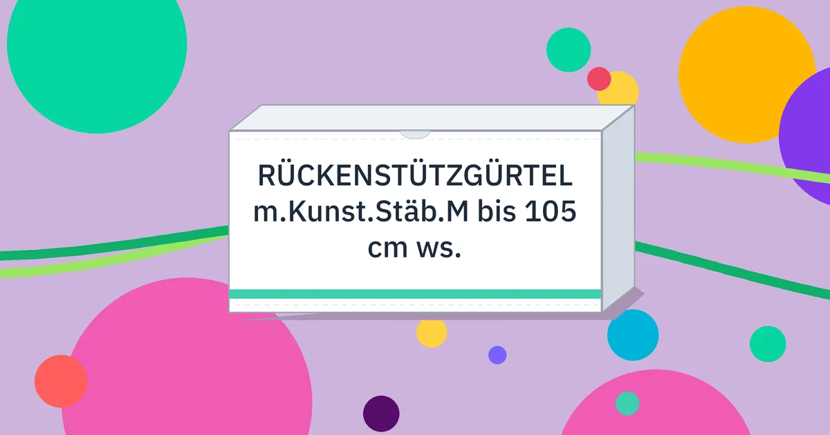Symbolbild: Packung mit der Aufschrift RÜCKENSTÜTZGÜRTEL m.Kunst.Stäb.M bis 105 cm ws. (PZN 10173204) – Verfügbarkeit und Bezug in Apotheken in Frankfurt am Main