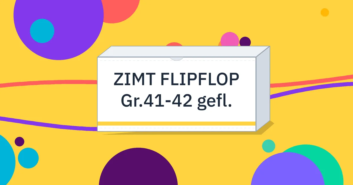 Symbolbild: Packung mit der Aufschrift ZIMT FLIPFLOP Gr.41-42 gefl. (PZN 09608186) – Verfügbarkeit und Bezug in Apotheken in Frankfurt am Main