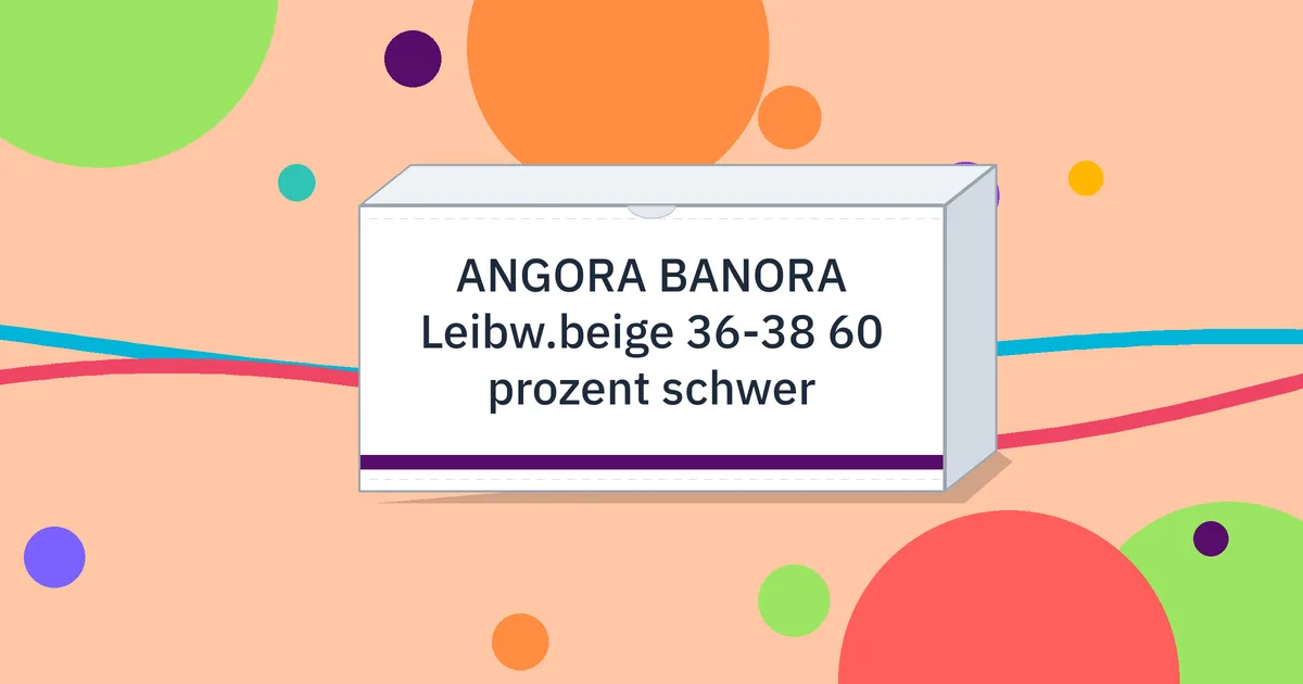 Symbolbild: Packung mit der Aufschrift ANGORA BANORA Leibw.beige 36-38 60 prozent schwer (PZN 03560308) – Verfügbarkeit und Bezug in Apotheken in Frankfurt am Main