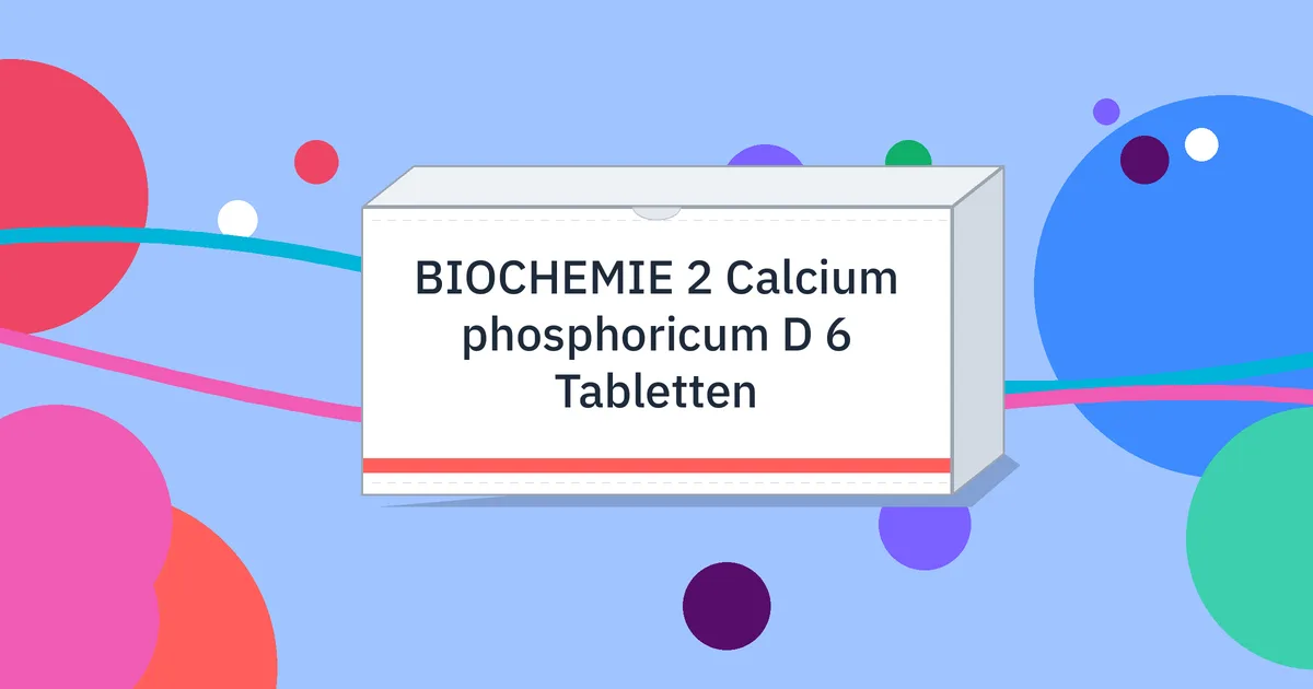 Symbolbild: Packung mit der Aufschrift BIOCHEMIE 2 Calcium phosphoricum D 6 Tabletten (PZN 05955749) – Verfügbarkeit und Bezug in Apotheken in Frankfurt am Main