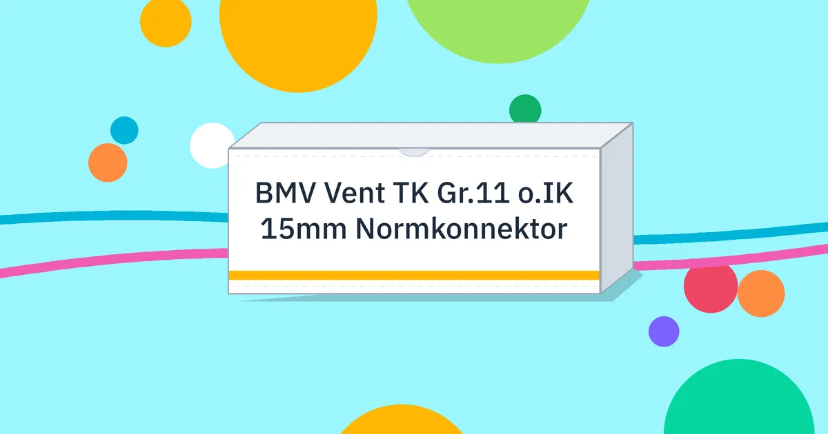 Symbolbild: Packung mit der Aufschrift BMV Vent TK Gr.11 o.IK 15mm Normkonnektor (PZN 18384432) – Verfügbarkeit und Bezug in Apotheken in Frankfurt am Main