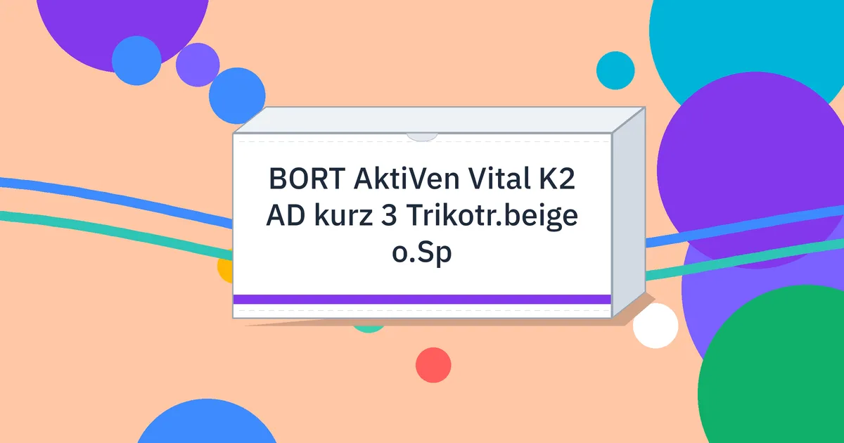 Symbolbild: Packung mit der Aufschrift BORT AktiVen Vital K2 AD kurz 3 Trikotr.beige o.Sp (PZN 13727063) – Verfügbarkeit und Bezug in Apotheken in Frankfurt am Main