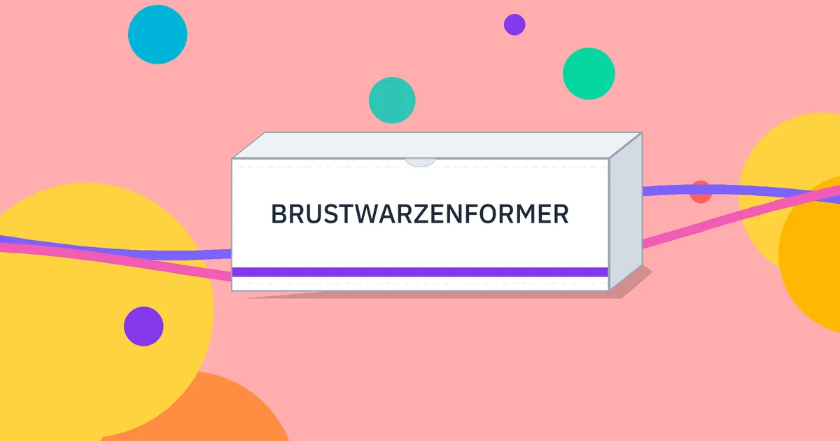 Symbolbild: Packung mit der Aufschrift BRUSTWARZENFORMER (PZN 20202645) – Verfügbarkeit und Bezug in Apotheken in Frankfurt am Main