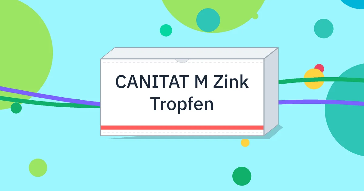 Symbolbild: Packung mit der Aufschrift CANITAT M Zink Tropfen (PZN 17165863) – Verfügbarkeit und Bezug in Apotheken in Frankfurt am Main
