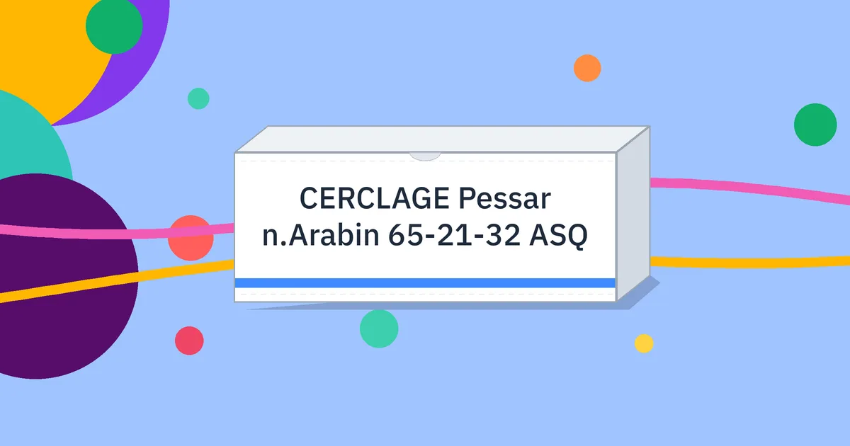 Symbolbild: Packung mit der Aufschrift CERCLAGE Pessar n.Arabin 65-21-32 ASQ (PZN 03373925) – Verfügbarkeit und Bezug in Apotheken in Frankfurt am Main