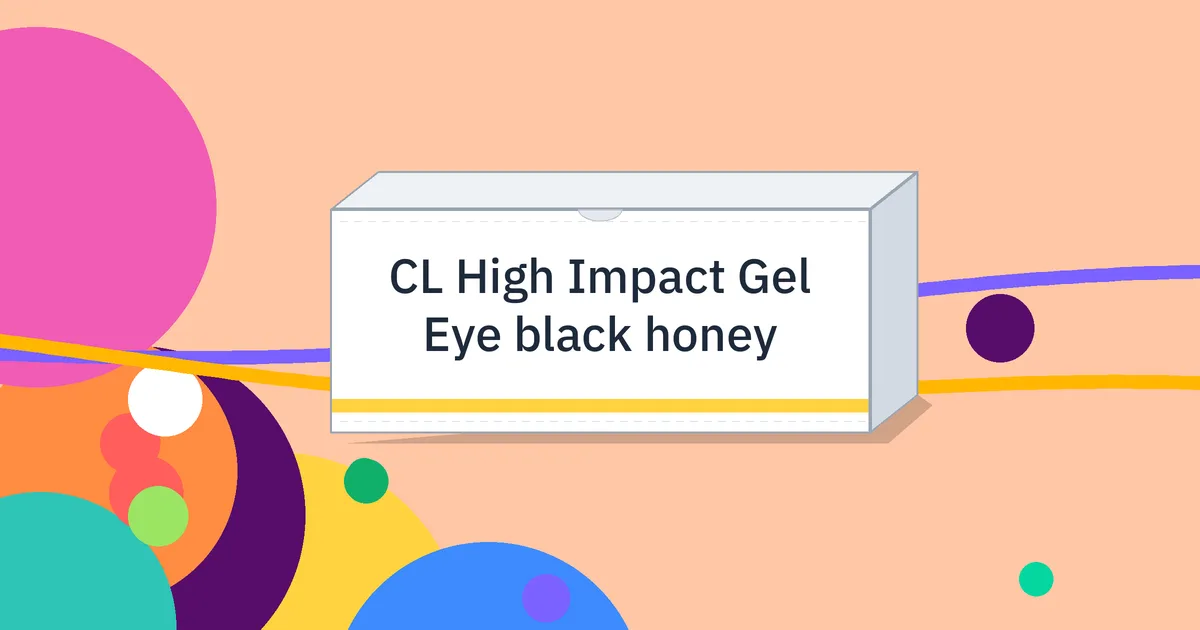 Symbolbild: Packung mit der Aufschrift CL High Impact Gel Eye black honey (PZN 20029023) – Verfügbarkeit und Bezug in Apotheken in Frankfurt am Main