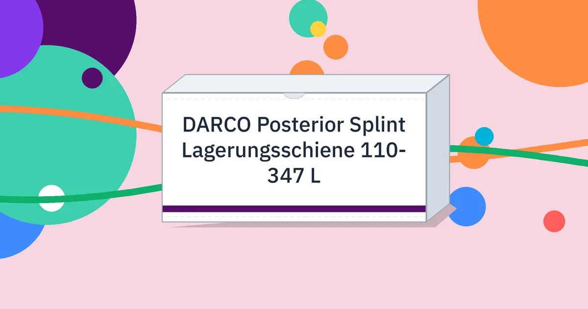 Symbolbild: Packung mit der Aufschrift DARCO Posterior Splint Lagerungsschiene 110-347 L (PZN 11084738) – Verfügbarkeit und Bezug in Apotheken in Frankfurt am Main