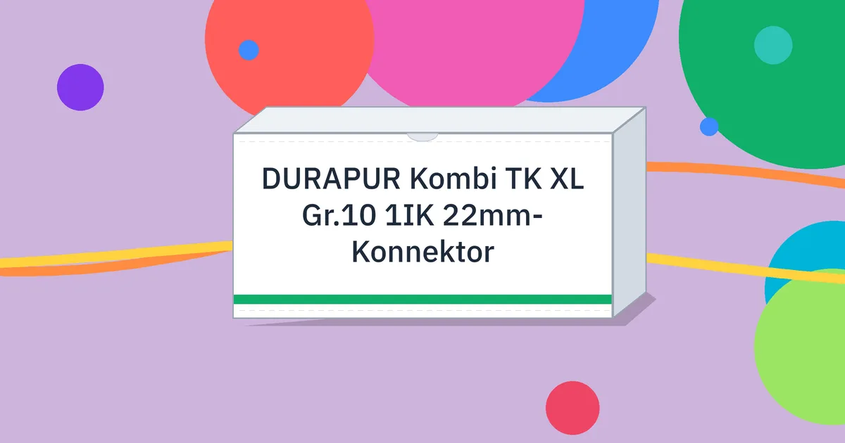 Symbolbild: Packung mit der Aufschrift DURAPUR Kombi TK XL Gr.10 1IK 22mm-Konnektor (PZN 16030517) – Verfügbarkeit und Bezug in Apotheken in Frankfurt am Main