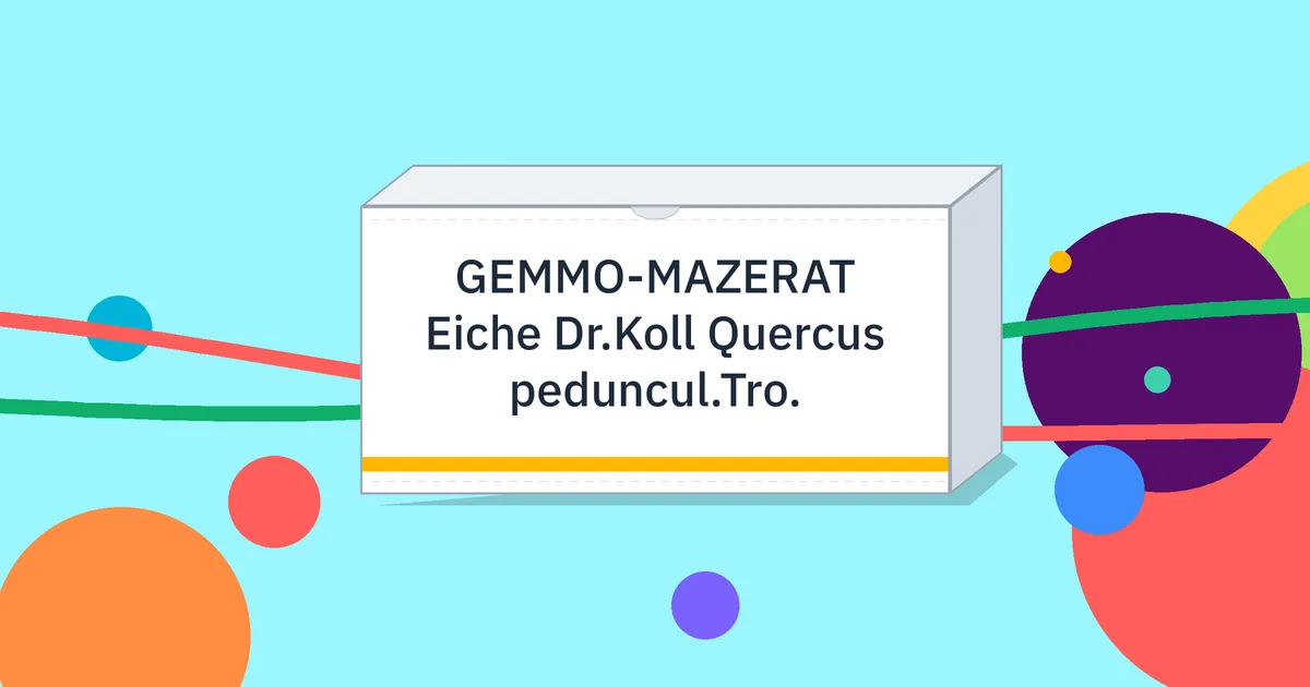 Symbolbild: Packung mit der Aufschrift GEMMO-MAZERAT Eiche Dr.Koll Quercus peduncul.Tro. (PZN 20059952) – Verfügbarkeit und Bezug in Apotheken in Frankfurt am Main