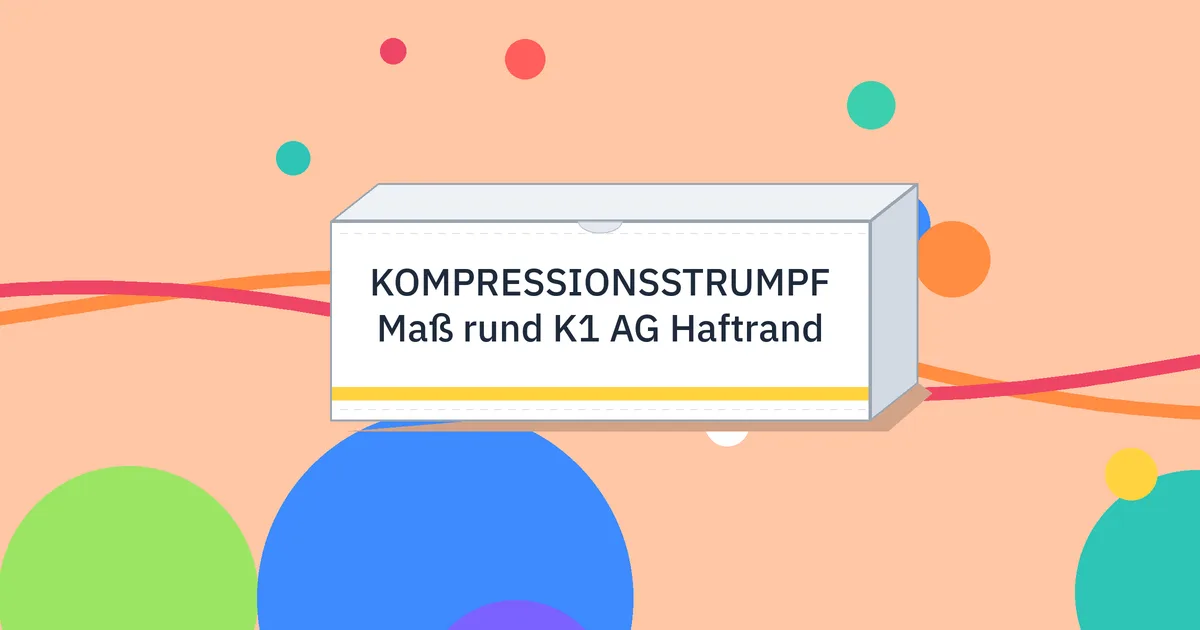 Symbolbild: Packung mit der Aufschrift KOMPRESSIONSSTRUMPF Maß rund K1 AG Haftrand (PZN 04777553) – Verfügbarkeit und Bezug in Apotheken in Frankfurt am Main