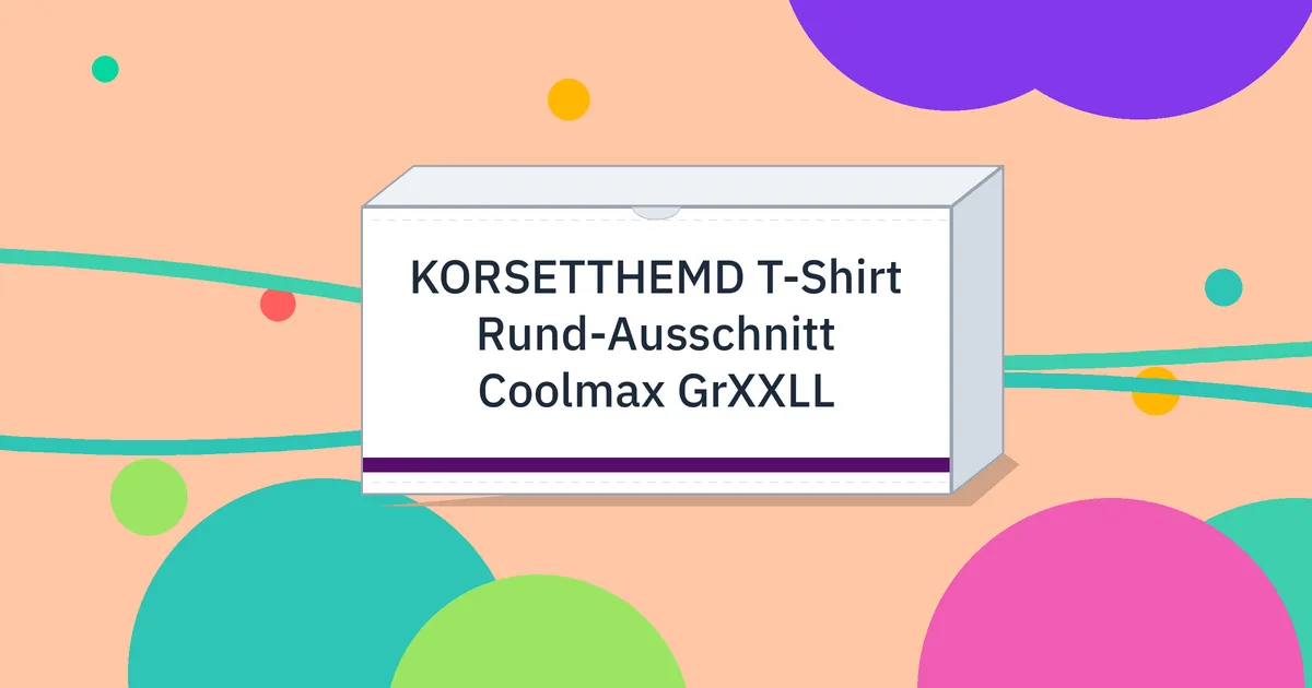 Symbolbild: Packung mit der Aufschrift KORSETTHEMD T-Shirt Rund-Ausschnitt Coolmax GrXXLL (PZN 15862380) – Verfügbarkeit und Bezug in Apotheken in Frankfurt am Main